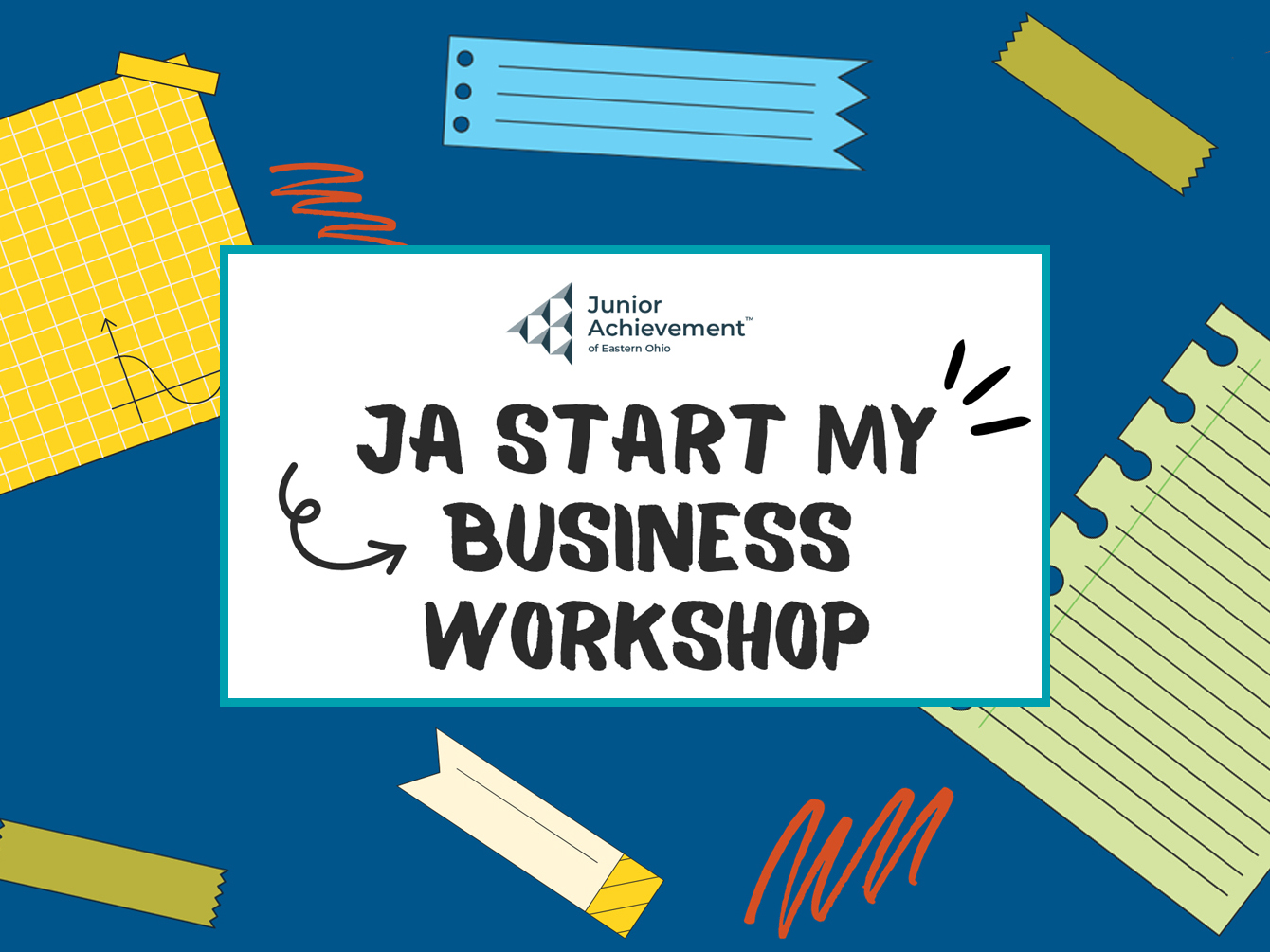 JA Start My Business Workshop | Junior Achievement of Eastern Ohio